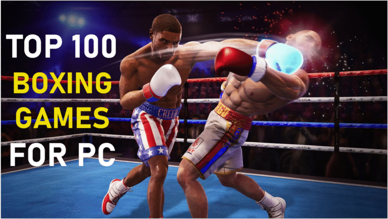 Top 100 Best Boxing Games for PC – Ultimate List